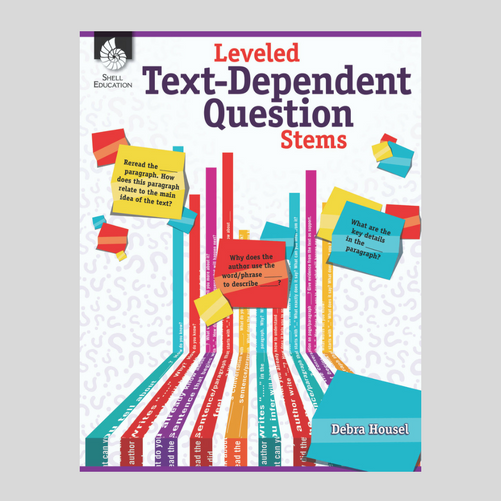 Leveled Text-Dependent Question Stems: Language Arts - Education ...